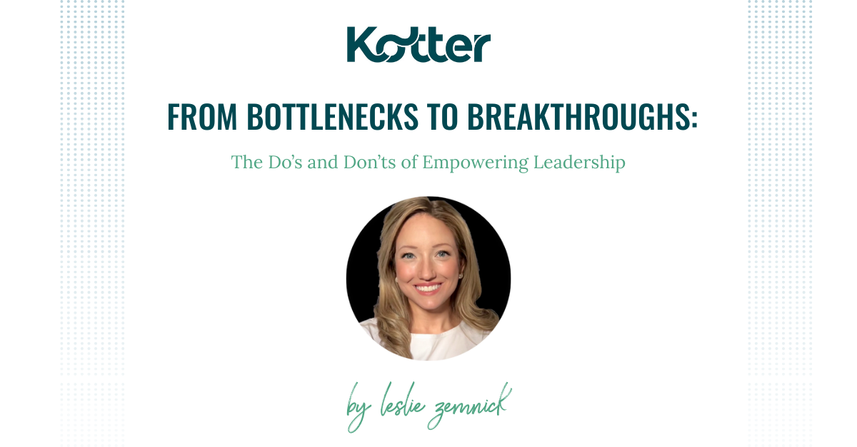 From Bottlenecks to Breakthroughs: The Do’s and Don’ts of Empowering ...